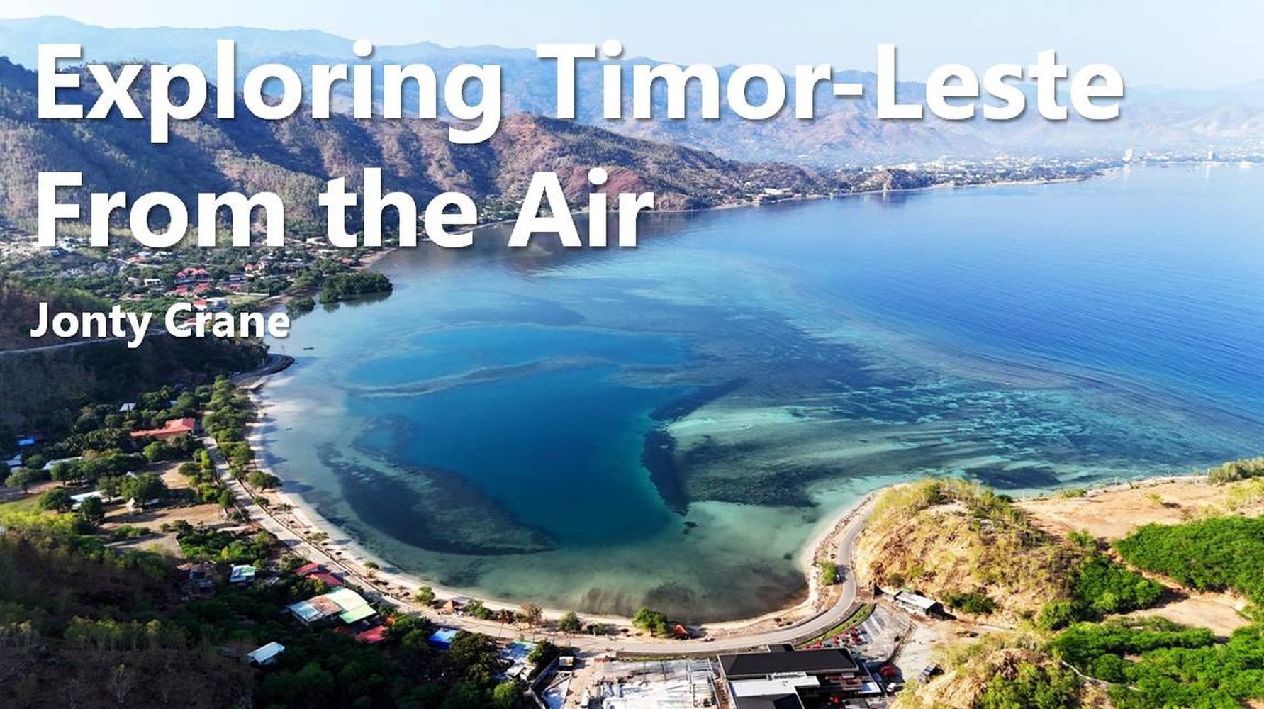 Exploring Timor-Leste From the Air Cover – Exploring Timor-Leste